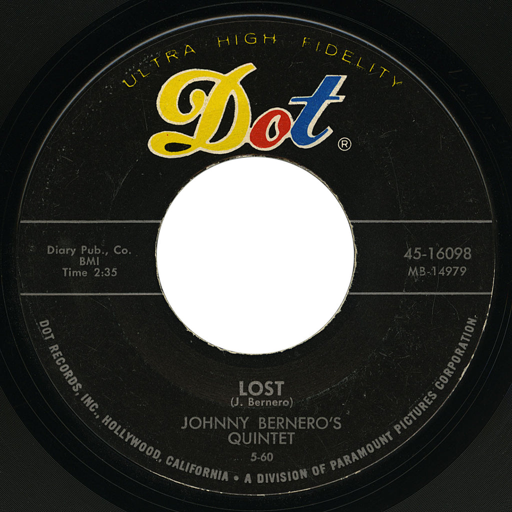 Johnny Bernero’s Quintet – Lost / Beautiful Dreamer – Dot – Bopalacious
